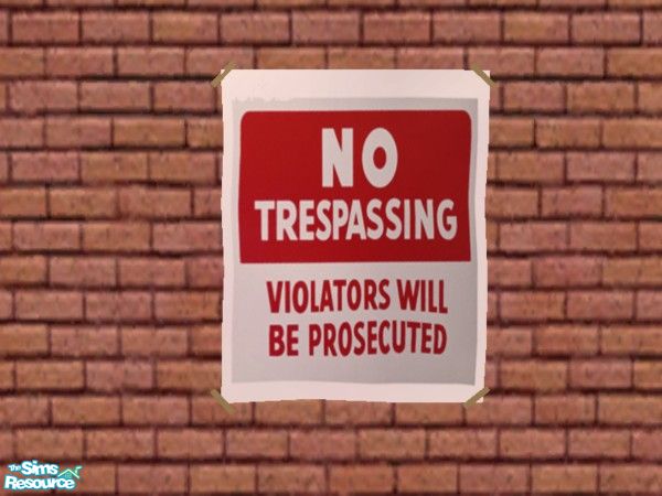 The Sims Resource | Urban Posters - No Trespassing