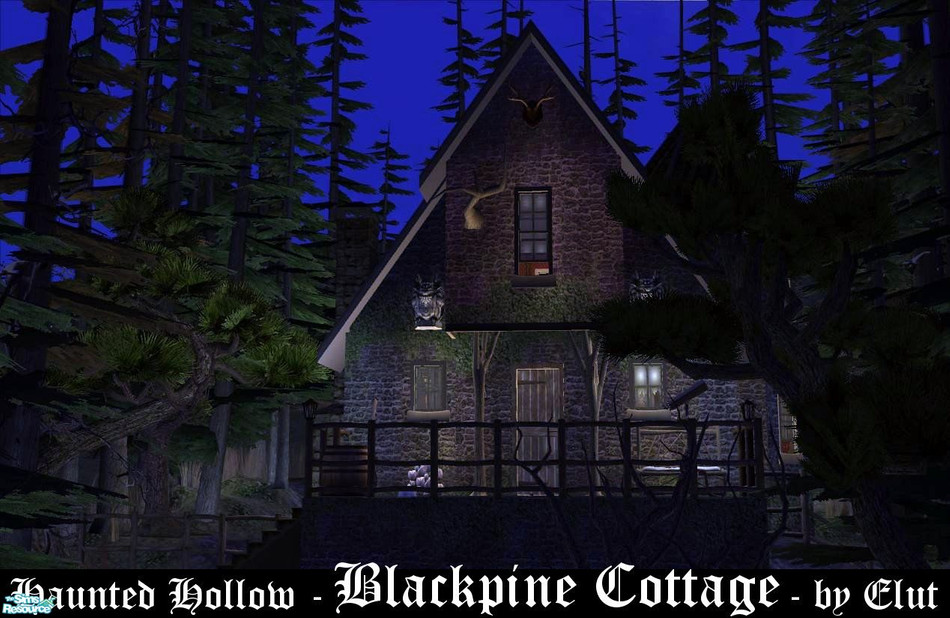 Elut's Haunted Hollow: Blackpine Cottage