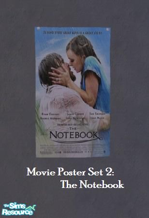 The Sims Resource - Movie Posters Set 2 - The Notebook