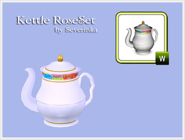 The Sims Resource - Kettle_ServiceRoseSet