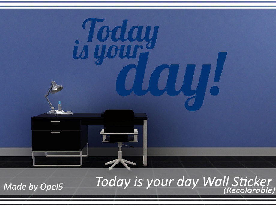 The Sims Resource | Today is your day Wall Sticker