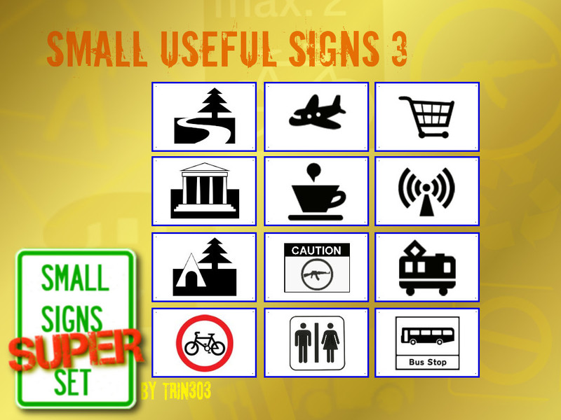 trin303's Small Useful Signs 3