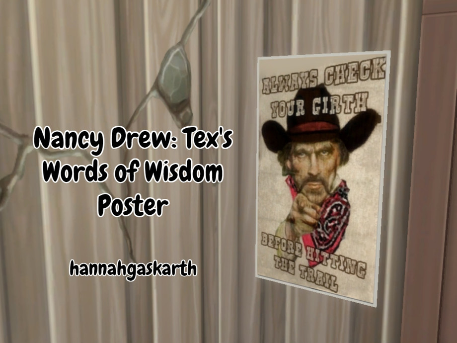The Sims Resource | Nancy Drew: Tex's Words of Wisdom Poster