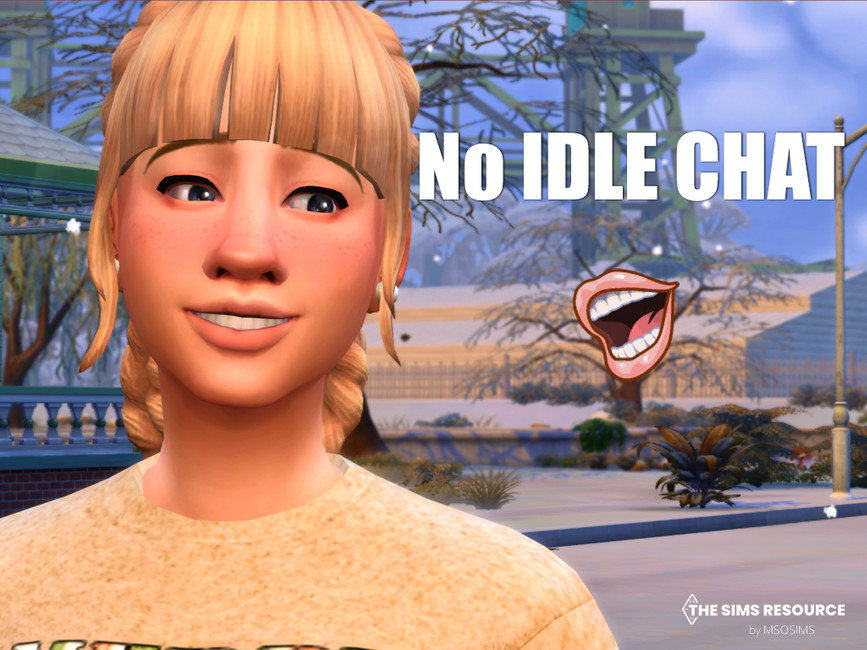 The Sims Resource - No Idle Chat (Updated August 06 2022)