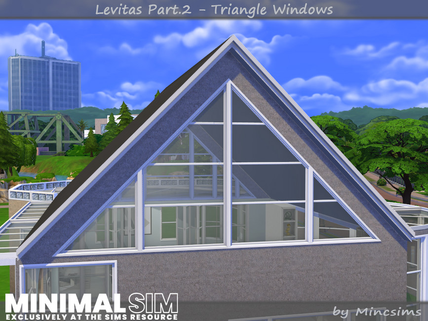 The Sims Resource - MINIMALSIM Levitas Part.2 - Triangle Windows