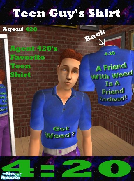 The Sims Resource | Agent 420's Favorite 'Got Weed' Shirt